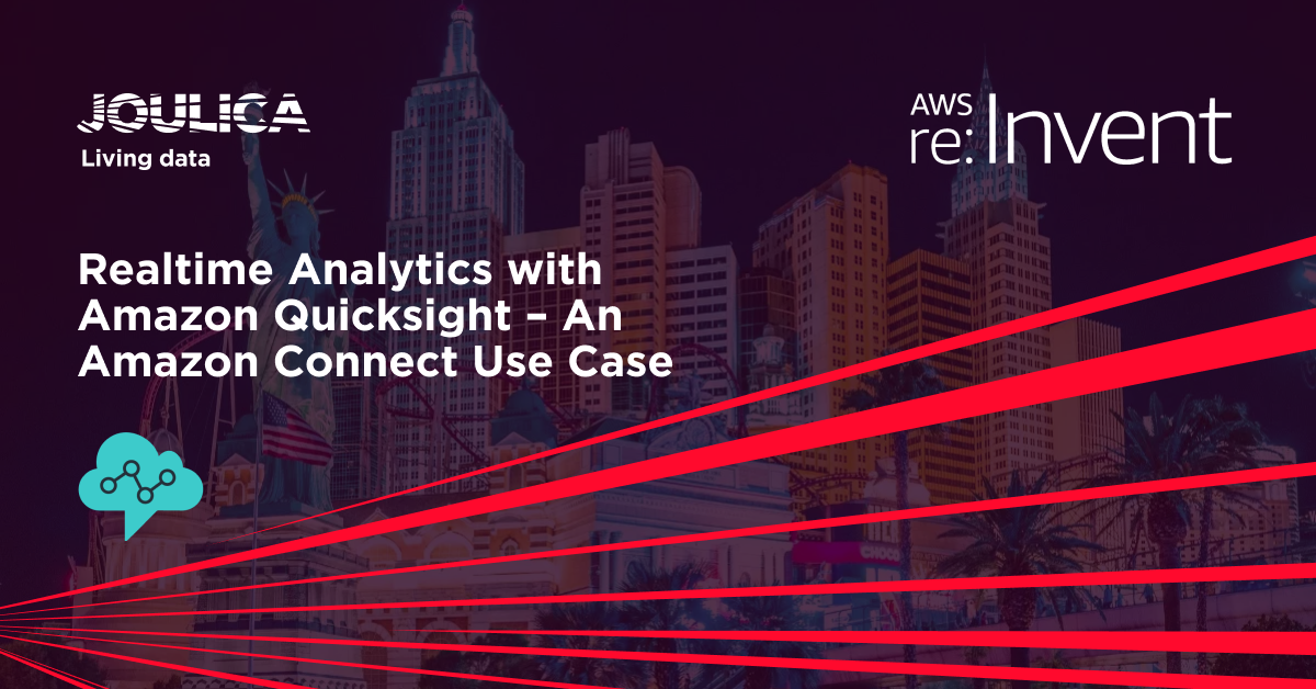 Realtime Analytics with Amazon Quicksight – An Amazon Connect Use Case